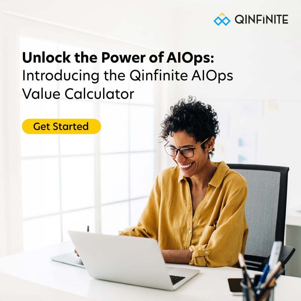 Qinfinite AIOps Value calculator - Try it Free