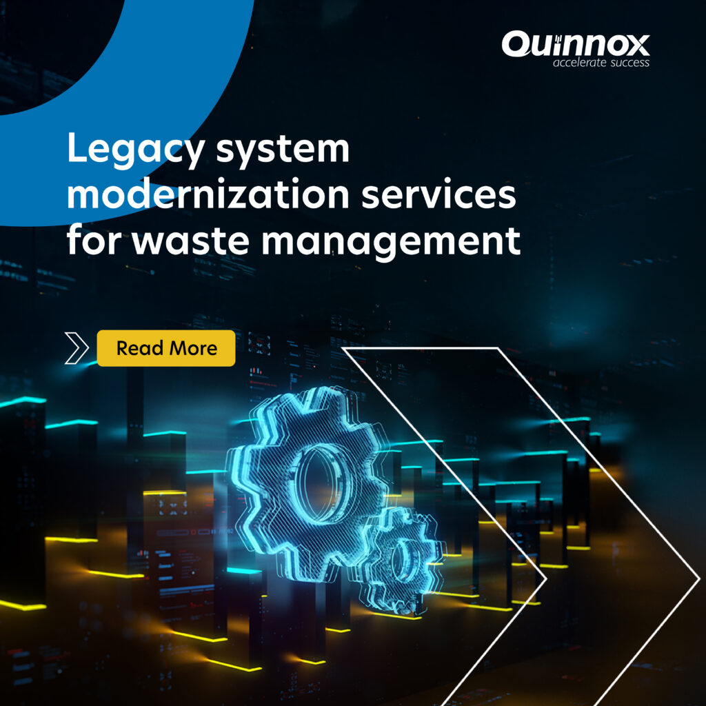 Legacy system modernization services for waste management