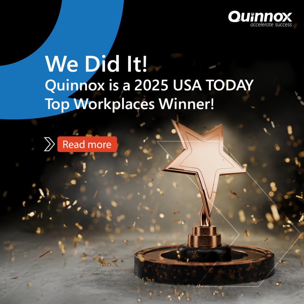 Quinnox is a 2025 USA TODAY Top Workplaces Winner!