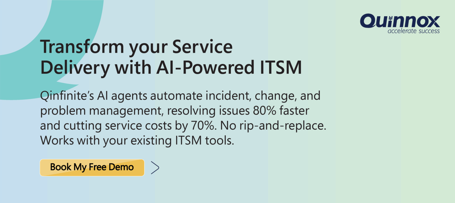AI-Powered ITSM Automation | Resolve Incidents 80% Faster with Qinfinite