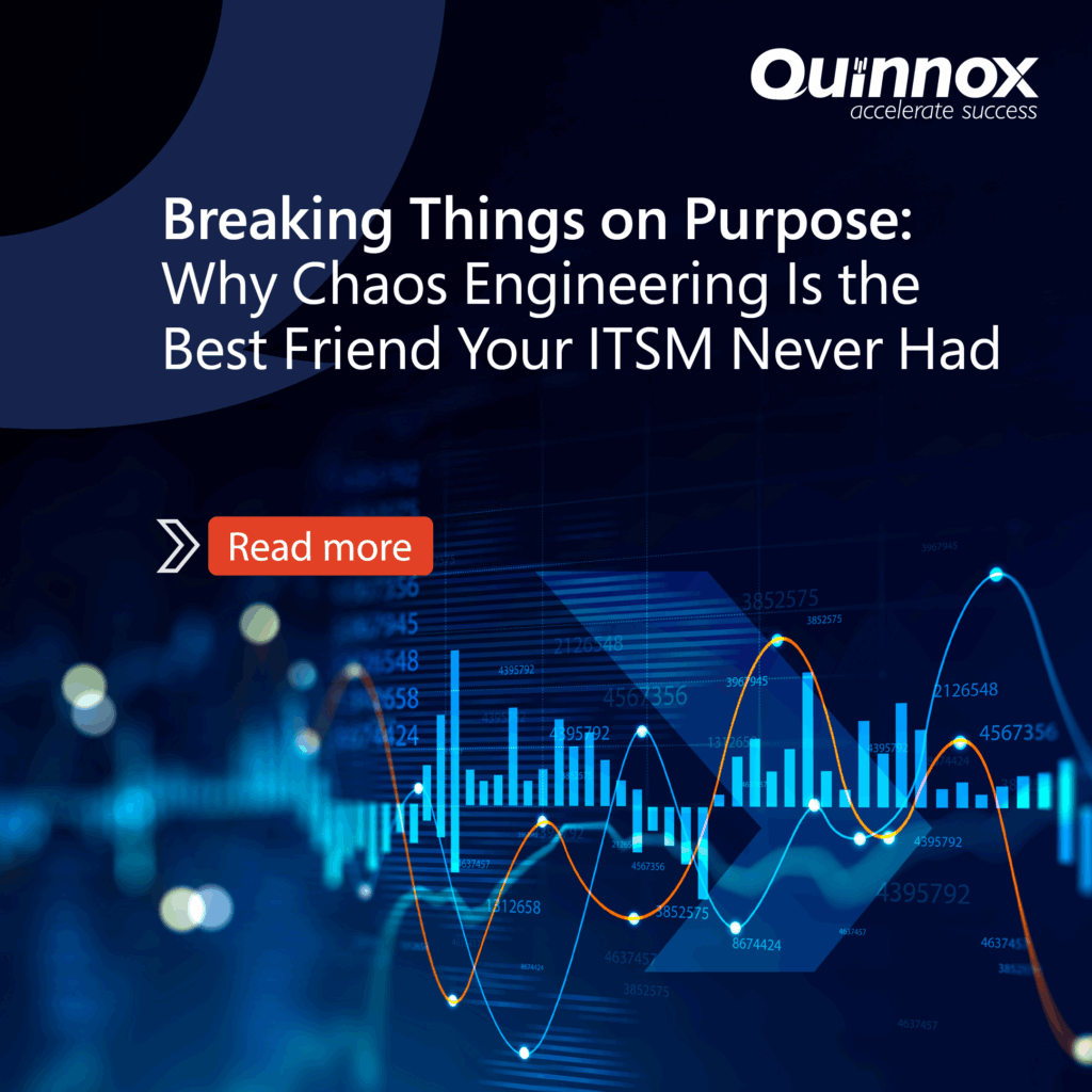 Why Chaos Engineering Is the Best Friend Your ITSM Never Had