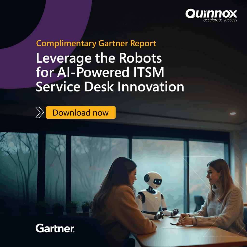 Leverage the Robots for AI-Powered ITSM Service Desk Innovation